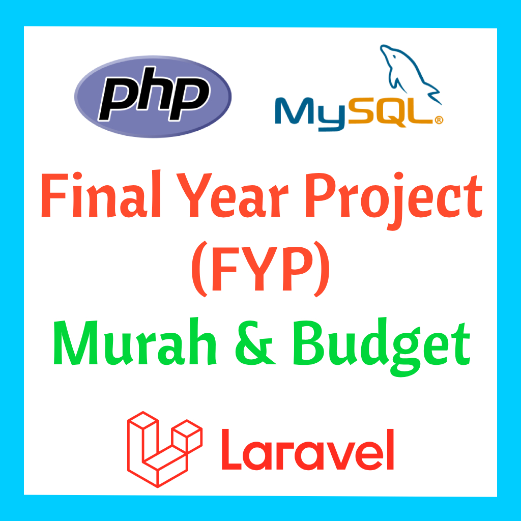 Final Year Project (FYP) Bina Sistem PHP & MYSQL Murah | Shopee Malaysia Final Year Project (FYP) Bina Sistem PHP & MYSQL Murah | Shopee Malaysia