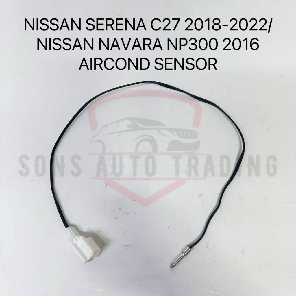 NISSAN SERENA C27 2018-2022 / NISSAN NAVARA NP300 2016 AIRCOND SENSOR ...