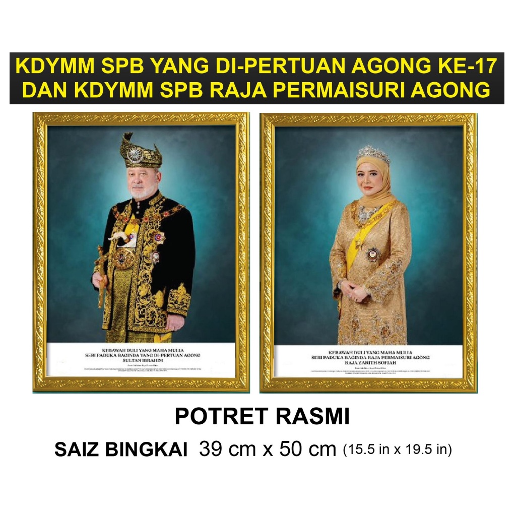 Bingkai Potret dan Poster Percuma AGONG & PERMAISURI AGONG (size: 15.5 ...