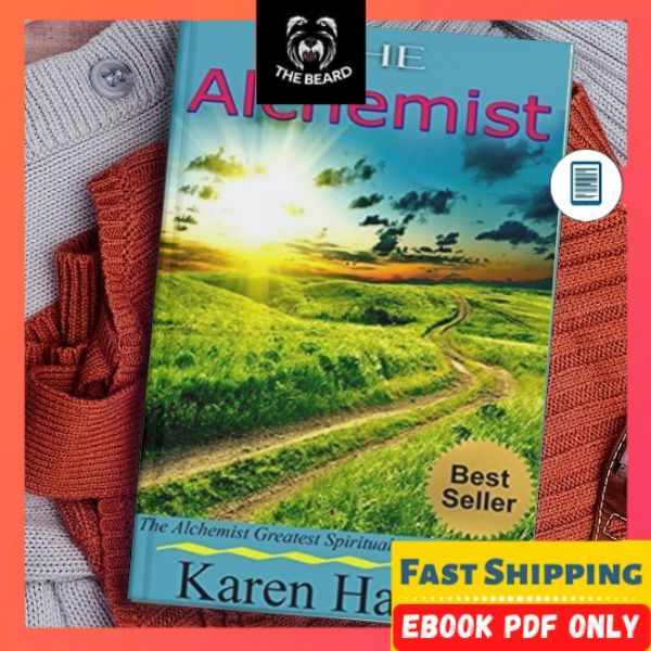 The Alchemist: The Alchemist Greatest Life Lessons and Best Quotes ...