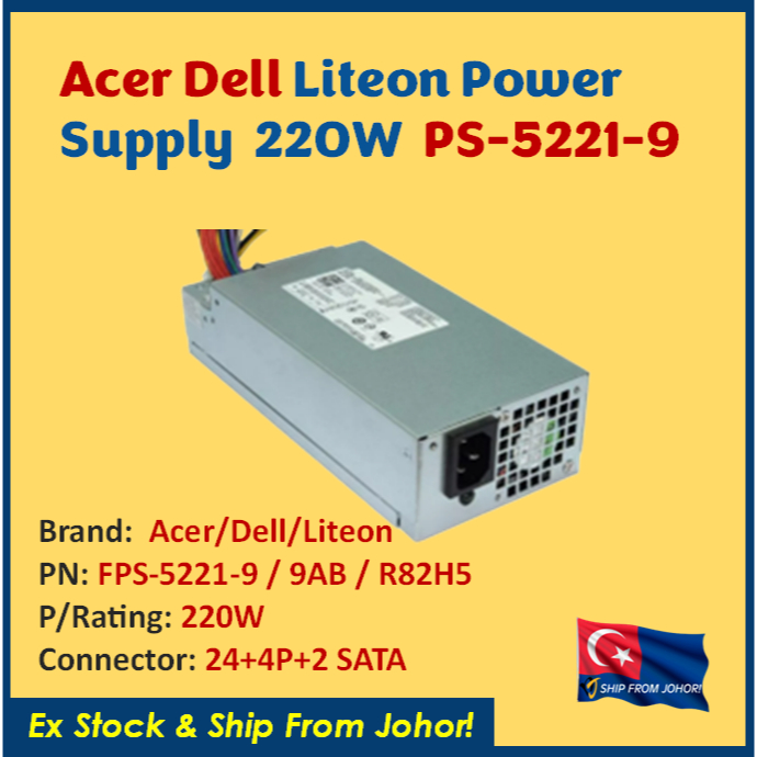 [EX STOCK!] ACER DELL POWER SUPPLY 220W PS-5221-9AB DPS-220UB PS-5221-9 ...