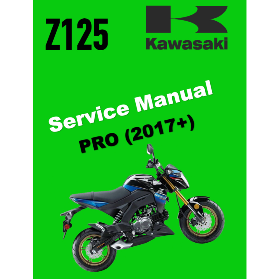 KAWASAKI Z125 / PRO (2017+) SERVICE WORKSHOP MANUAL + OWNER'S MANUAL | Shopee Malaysia