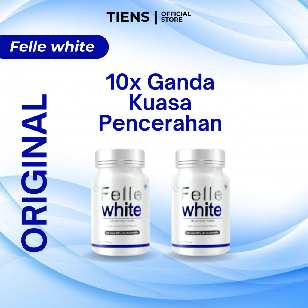 PROMO🔥FELLE WHITE ORIGINAL HQ 10x whitening Booster - Ubat Putih ...