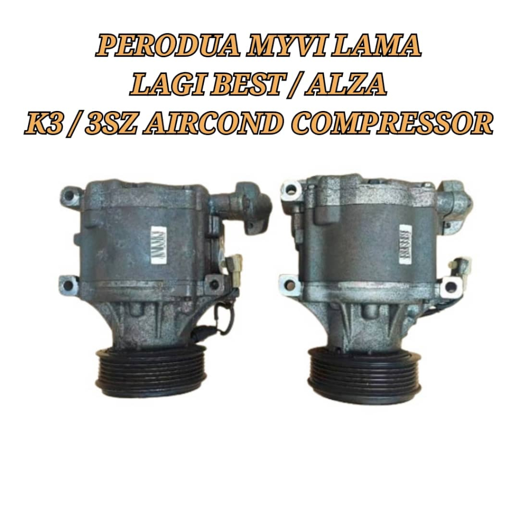 Aircond Compressor Pump Perodua Myvi Lama / Lagi Best / Alza K3 3SZ Air ...