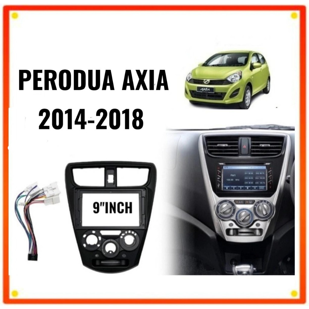 Perodua Axia 2014 2015 2018 Year 9'' Inch Radio Player Android Casing ...