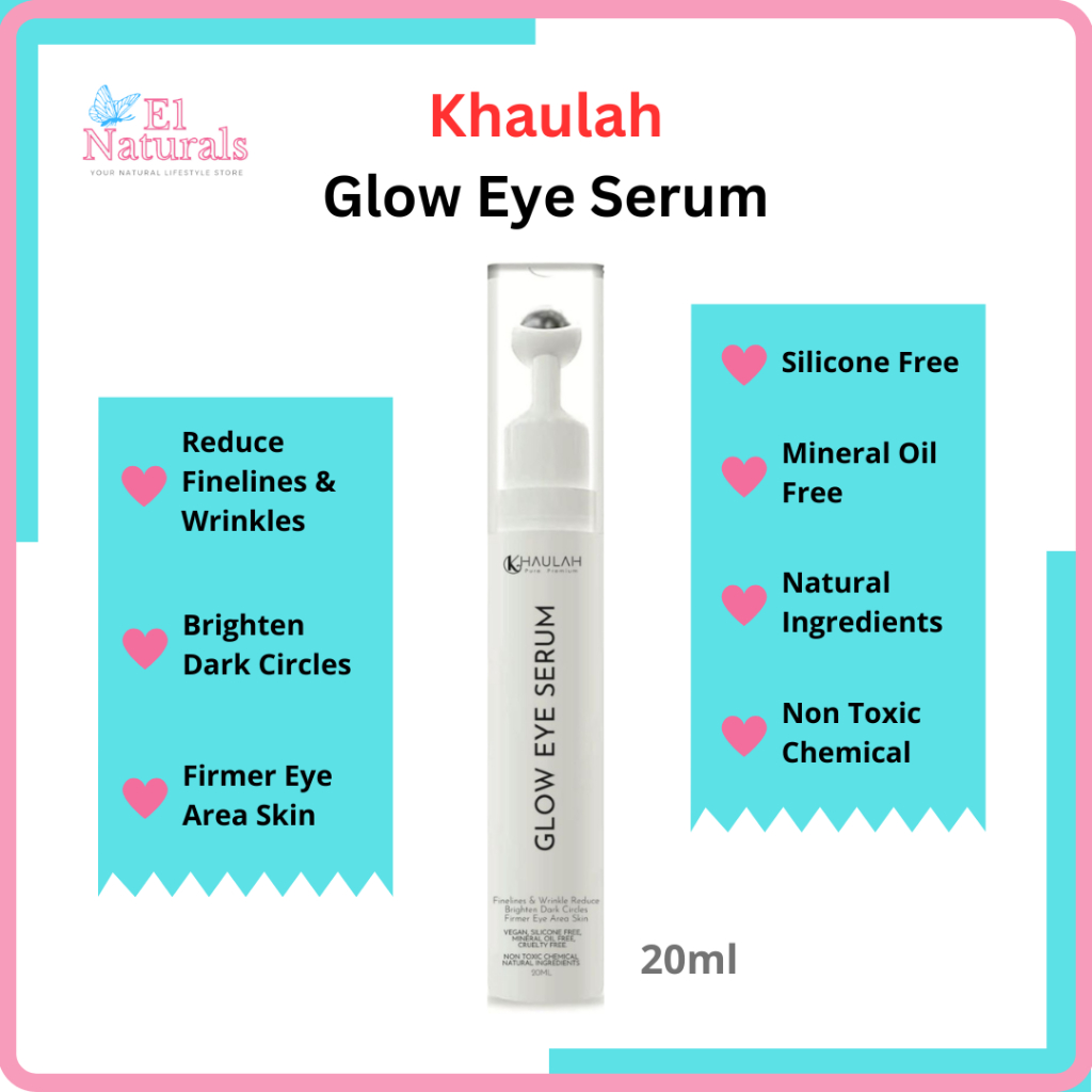 Khaulah Glow Eye Serum (20ml) Anti Aging Reduce Fineline Wrinkle ...