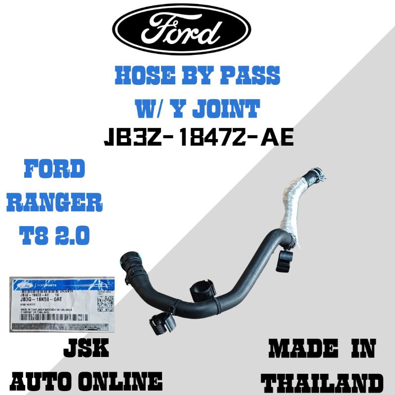 JB3Z-18472-AE HOSE HEATER W/JOINT CONNECTOR FORD RANGER T8 2.0 100% ...