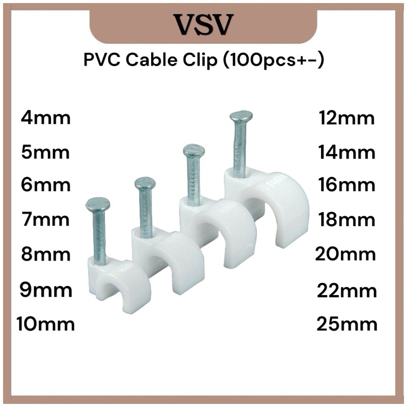 【VSV】PVC Cable Clip 100pcs+- (4mm/5mm/6mm/7mm/8mm/9mm/10mm/12mm/14mm ...