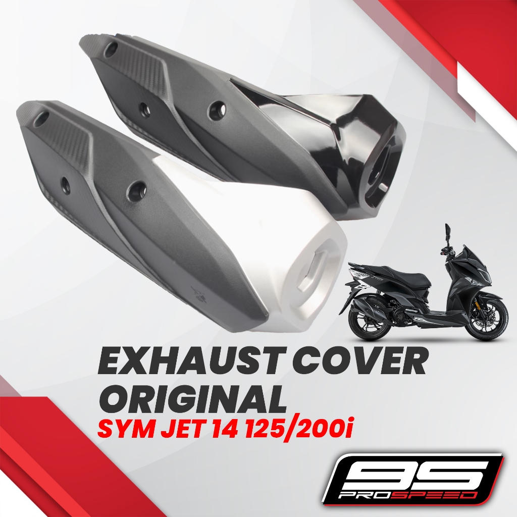 Sym JET 14 125/200i Exhaust Cover 100% Original | Shopee Malaysia