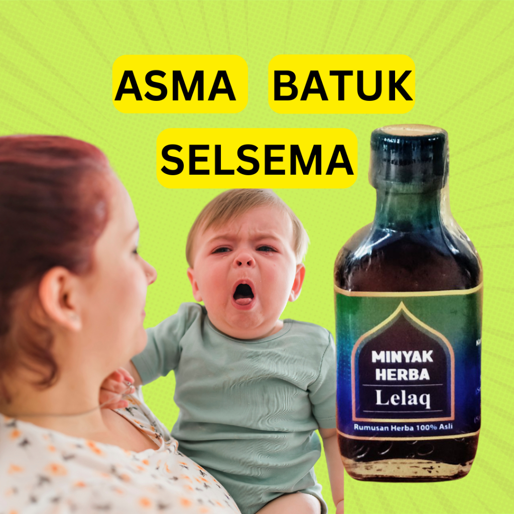 MINYAK HERBA LELAQ - Mengatasi Batuk, Asma, Selsema, Sakit Pinggang ...