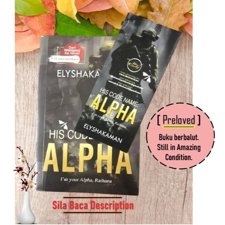 NOVEL HIS CODE NAME : ALPHA - ELYSHAKAMAN. Alpha IDEA KREATIF. Buku Novel Code Name Alpha ...