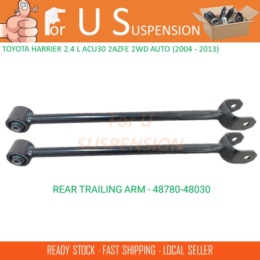 1SET 2PIECES REAR TRAILING ARM -48780-48030 TOYOTA HARRIER ACU30 (2004 ...