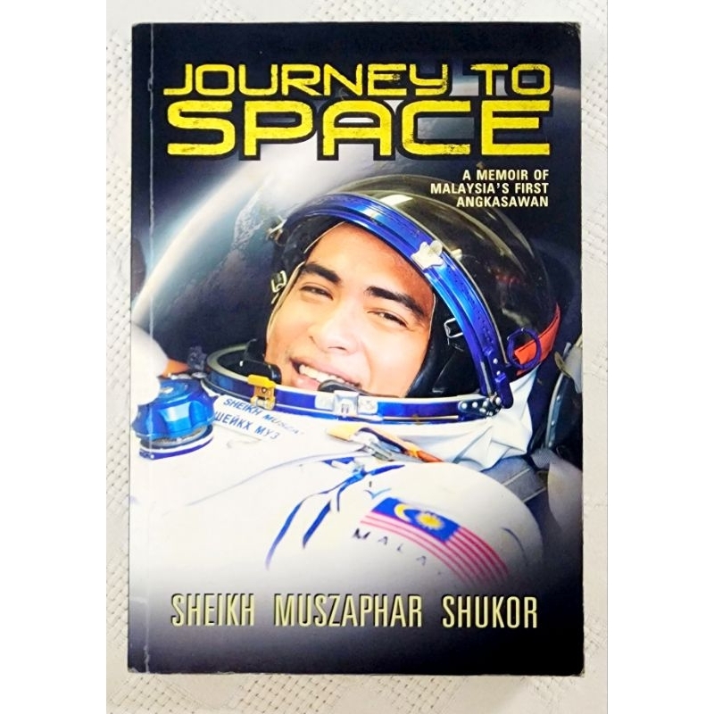 MBH | JOURNEY TO SPACE: A MEMOIR OF MALAYSIA'S FIRST ANGKASAWAN by ...