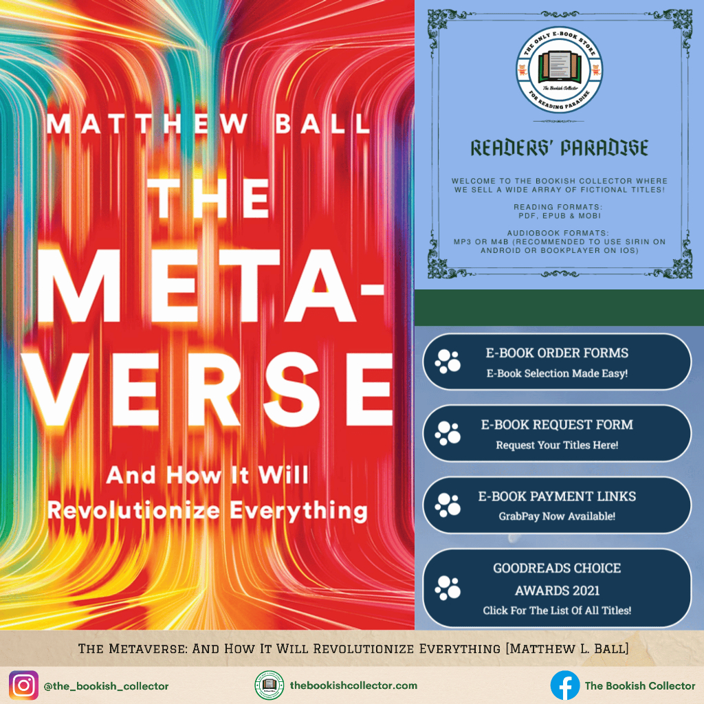The Metaverse: And How It Will Revolutionize Everything [Matthew L ...
