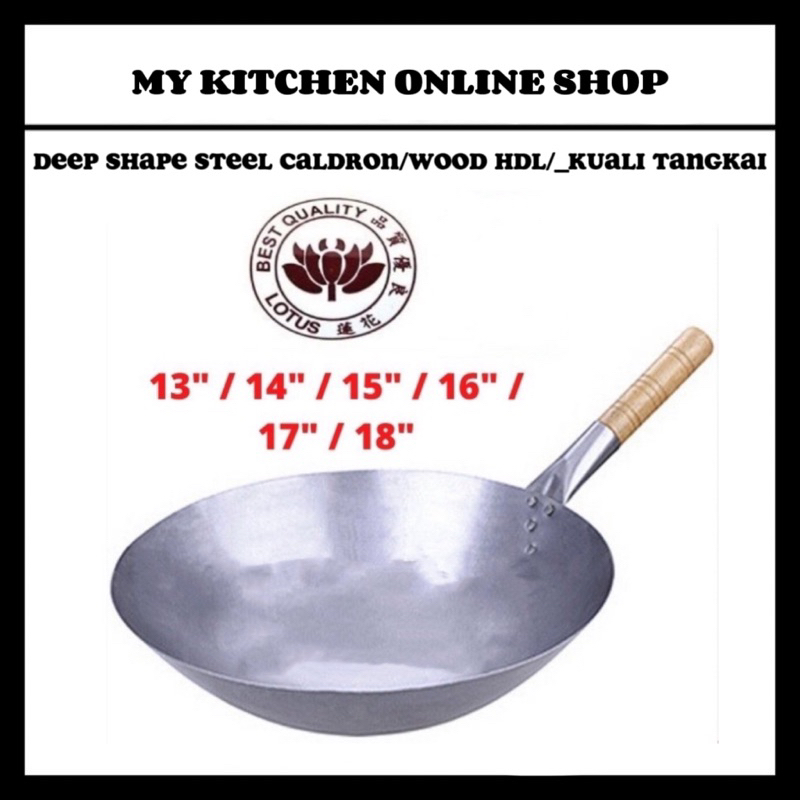 【My Kitchen】13"-18" DEEP SHAPE STEEL CALDRON WOK/KUALI/KUALI BESI WITH ...