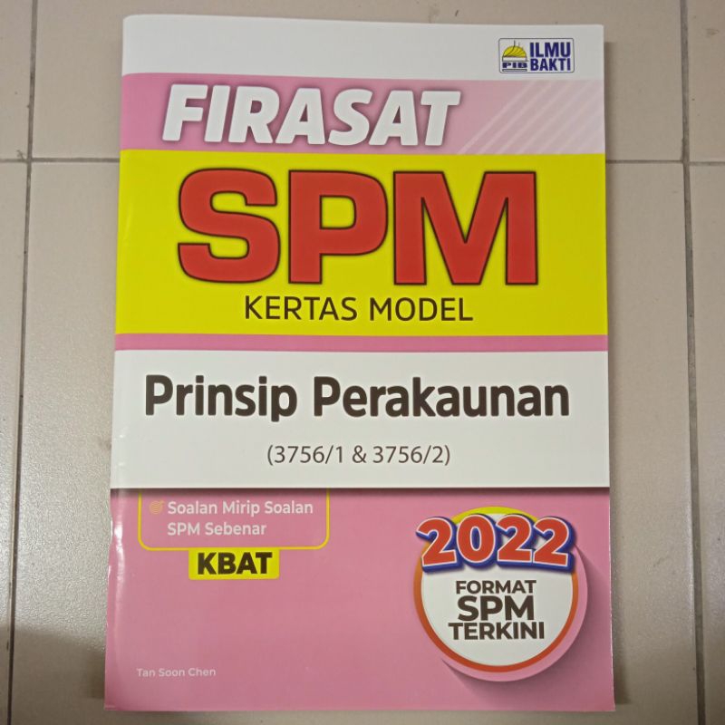 ILMU BAKTI FIRASAT SPM KARTAS MODEL PRINSIP PERAKAUNAN (3756/1 & 3756/2 ...