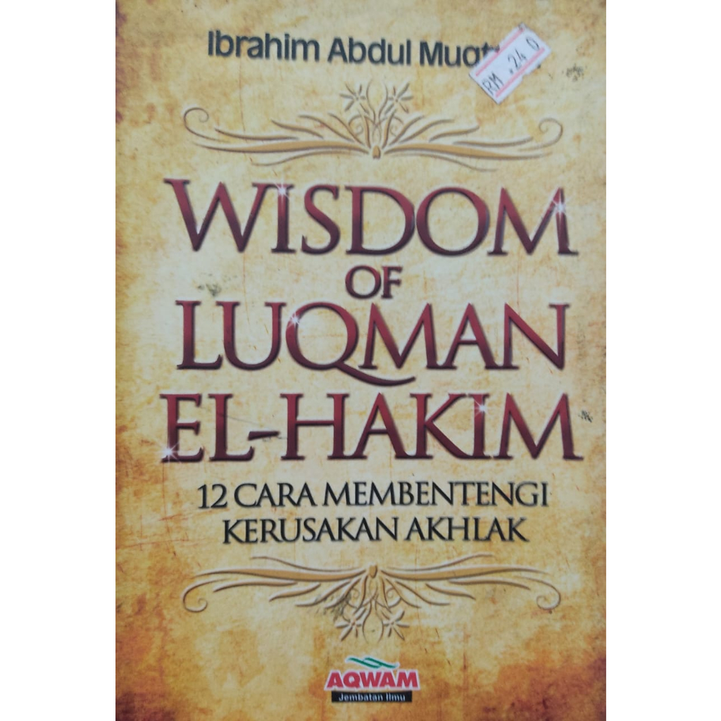 (AGAMA INDONESIA-RAK 15) WISDOM OF LUQMAN EL-HAKIM 12 CARA MEMBENTENGI ...