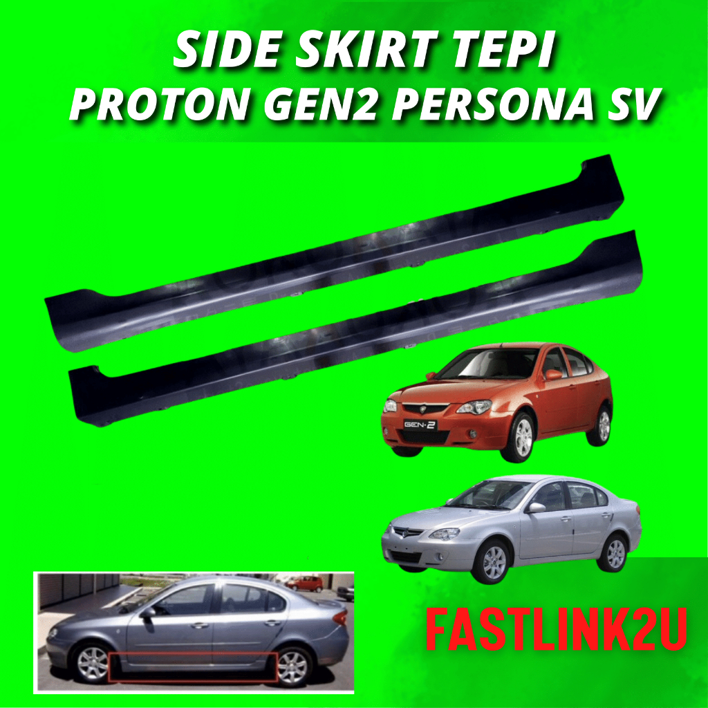 Fastlink Original Proton Gen2 Persona SV Side Skirt Skirting Lips Tepi ...