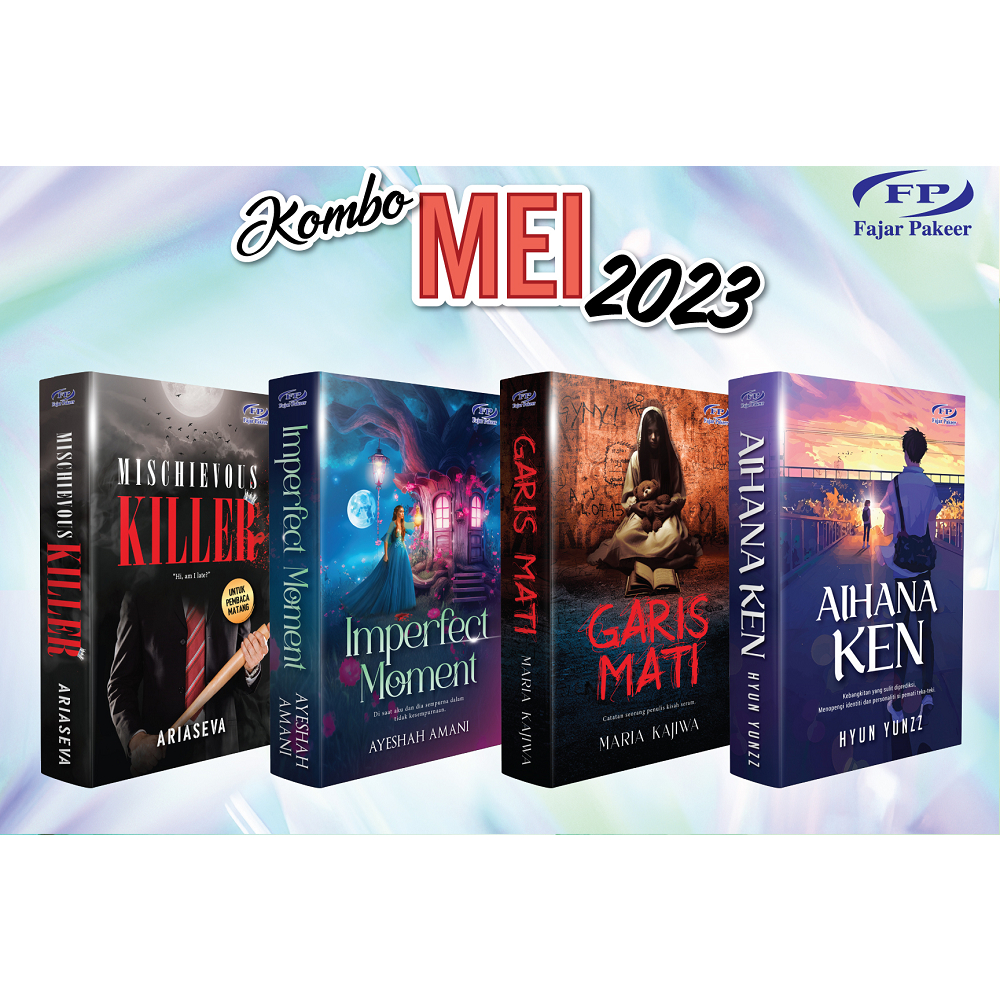 KOMBO MEI 2023 - MISCHIEVOUS KILLER, IMPERFECT MOMENT, GARIS MATI ...