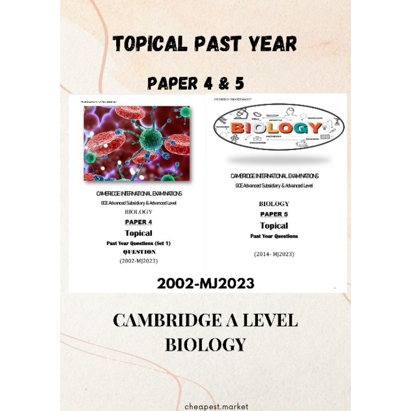 Cambridge A Level A2 Biology Self Made Topical Past Paper 4 & Paper 5 ...