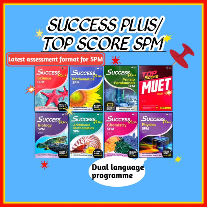 EPH•SUCCESS PLUS/TOP SCORE MUET SPM KSSM & DSKP FORMS 4&5 • DUAL ...
