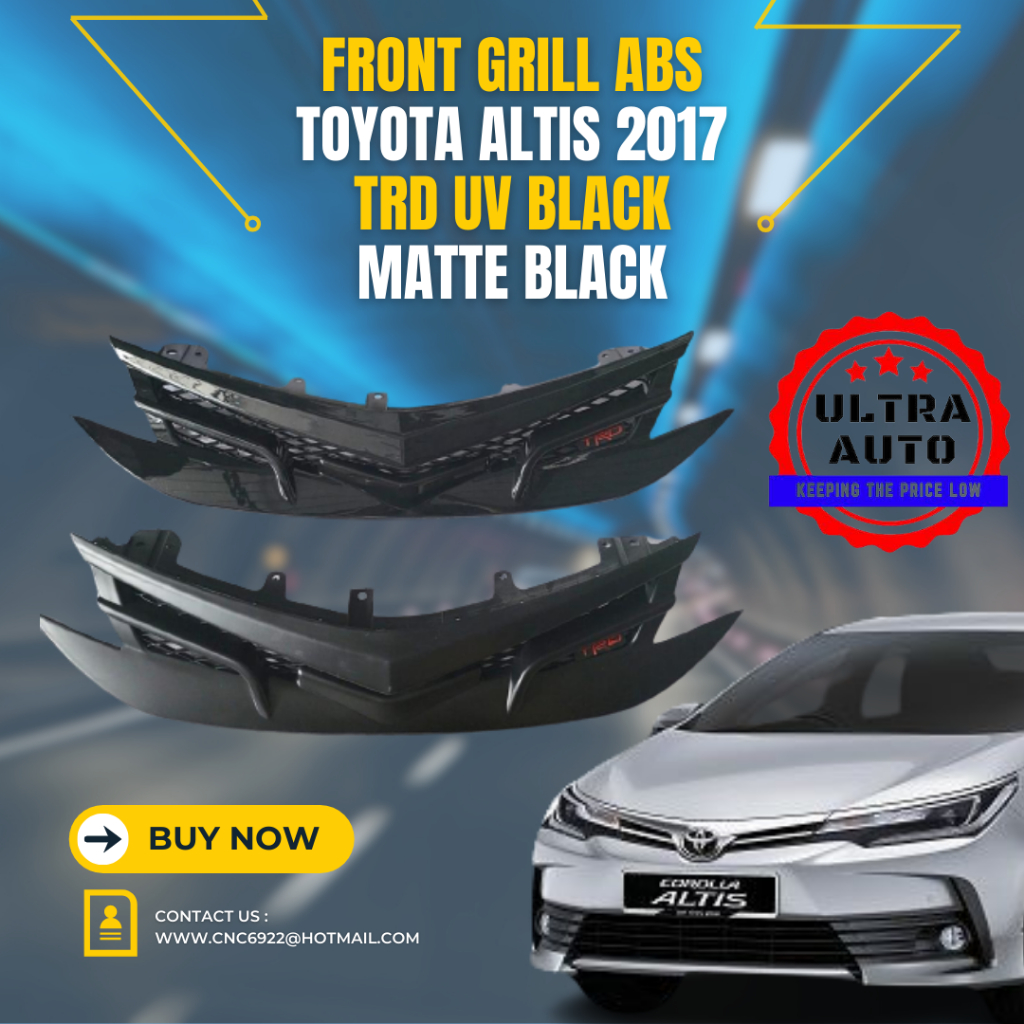 TOYOTA ALTIS 2017~2019 TRD FRONT GRILL GRILLE GLOSSY BLACK COLOUR ABS ...