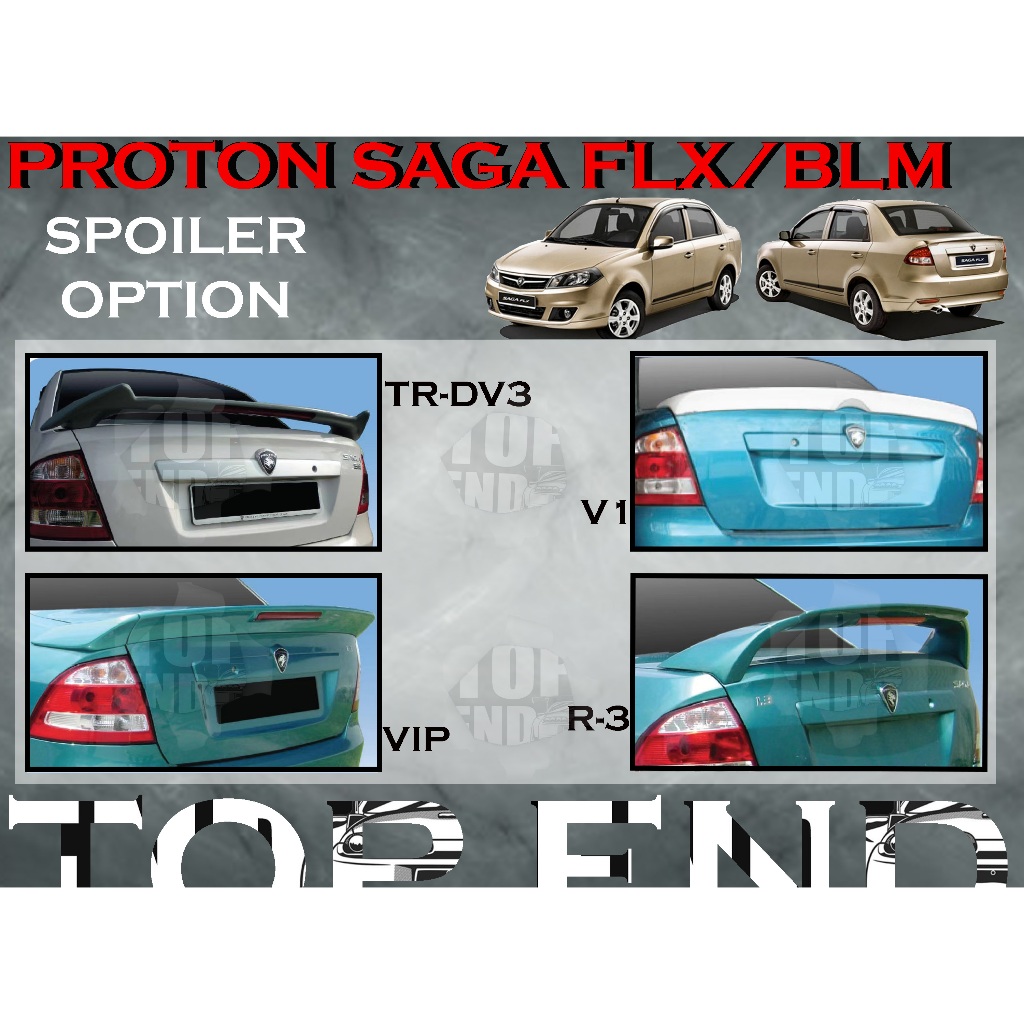 PROTON SAGA FLX FL SAGA BLM REAR TRUNK SPOILER SAGA SPOILER MG V2 R3 TRD V2 TRD V3 MDL SE SPIN ...