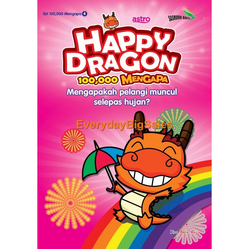 HUPLICK SIRI HAPPY DRAGON 4 MENGAPAKAH PELANGI MUNCUL SELEPAS HUJAN ...