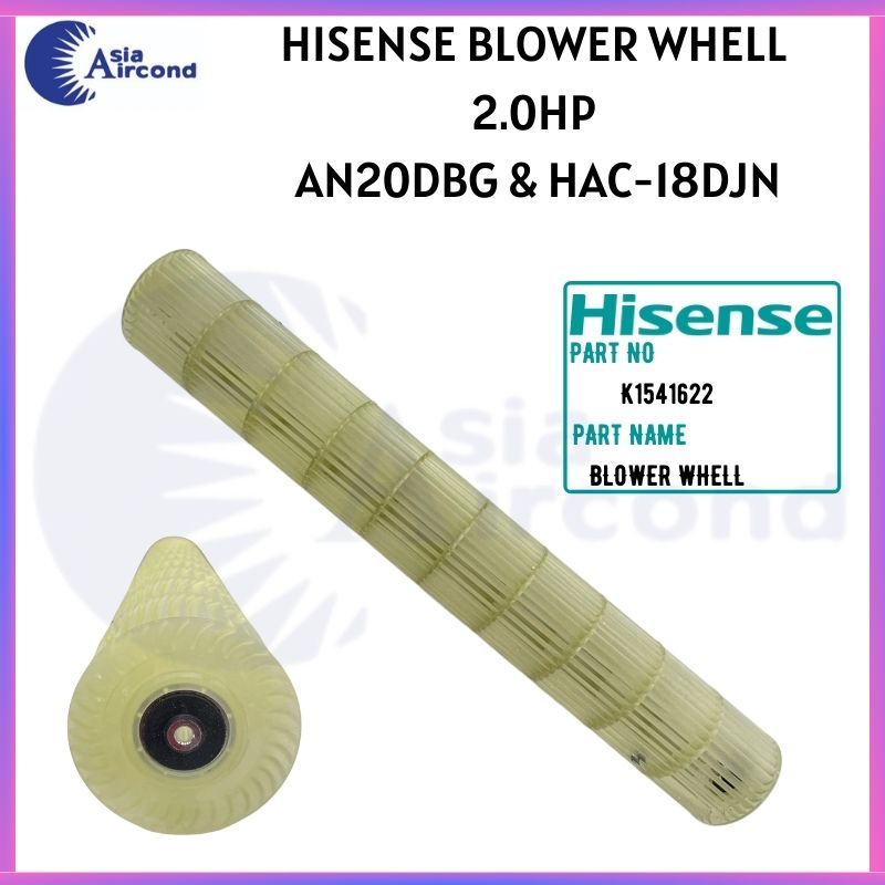 HISENSE BLOWER WHELL 2.0HP AN20DBG & HAC-18DJN (K1541622) | Shopee Malaysia