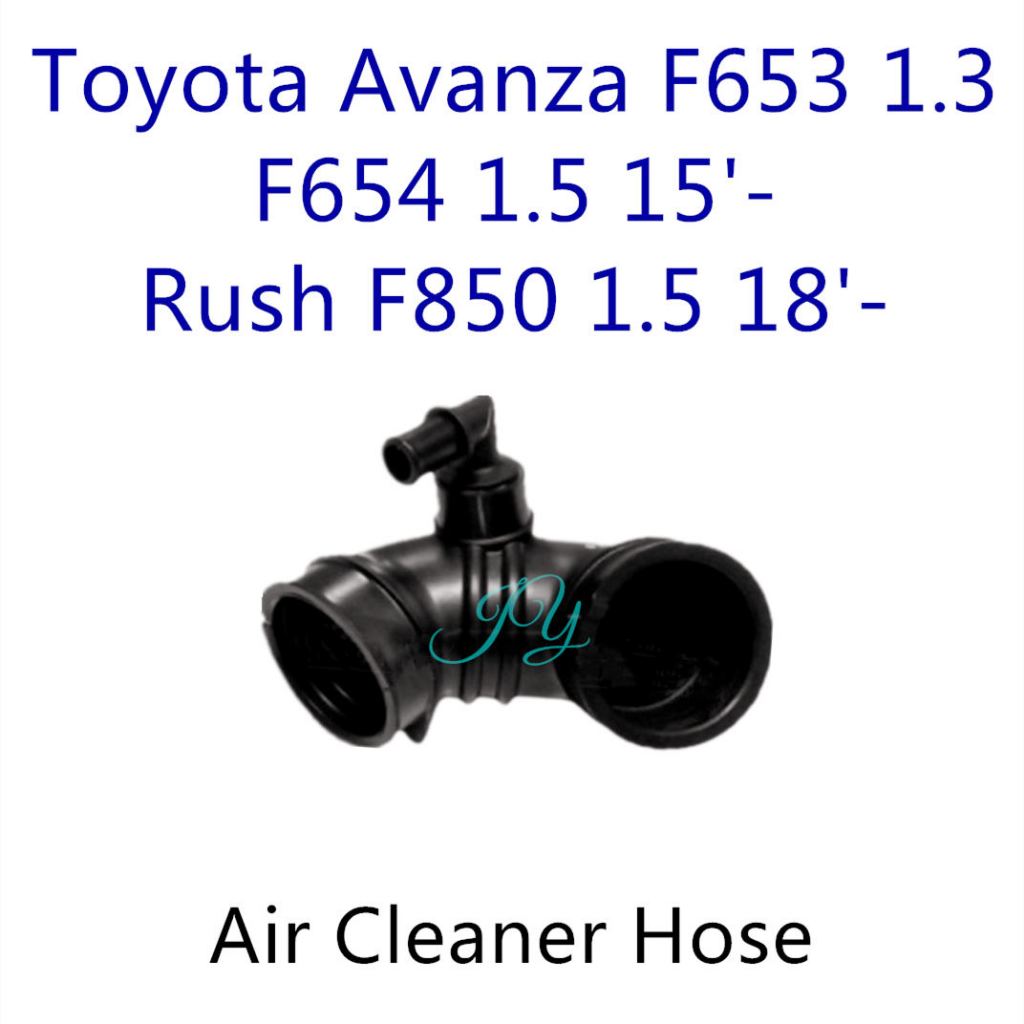 Toyota Avanza F653 1.3 F654 1.5 15'- Rush F850 1.5 18'- Air Intake Hose ...