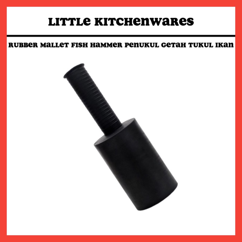 (E99002)RUBBER FISH HAMMER _GETAH TUKUL IKAN_PENGETUK IKAN ATAU PARANG ...
