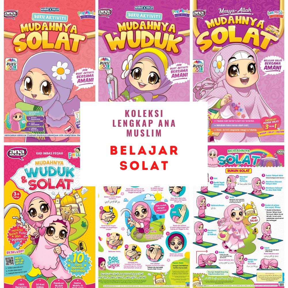 KOLEKSI LENGKAP BELAJAR SOLAT & WUDUK ANA MUSLIM (MUDAH & LENGKAP UNTUK ...