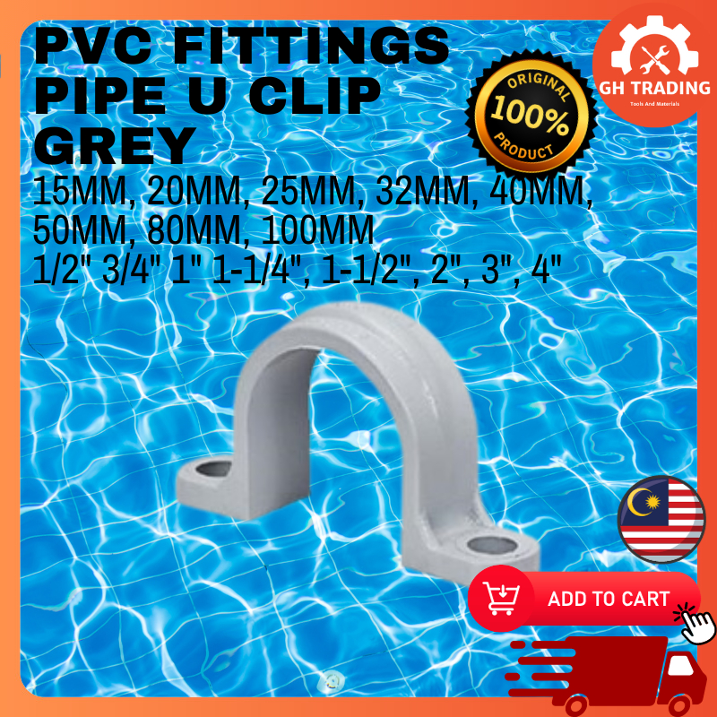 PVC Pipe U Clip Grey Colour 15mm 20mm 25mm 32mm 40mm 50mm 80mm 100mm ...