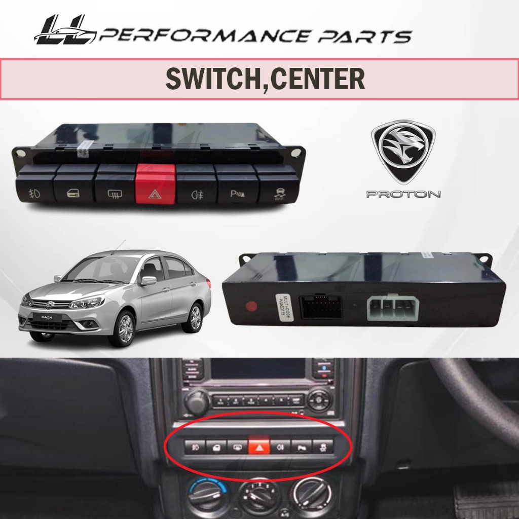 Proton New Saga VVT 2016 Dashboard Center Switch Centra Suis Parking ...