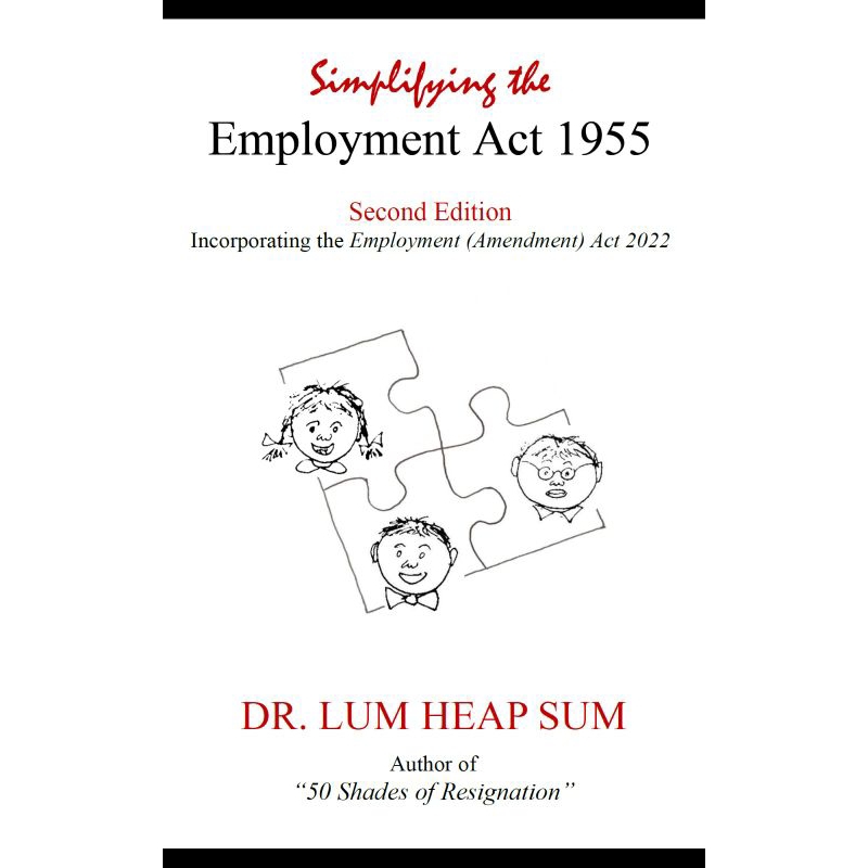 Simplifying the Employment Act 1955 (Second Edition) – Incorporating ...
