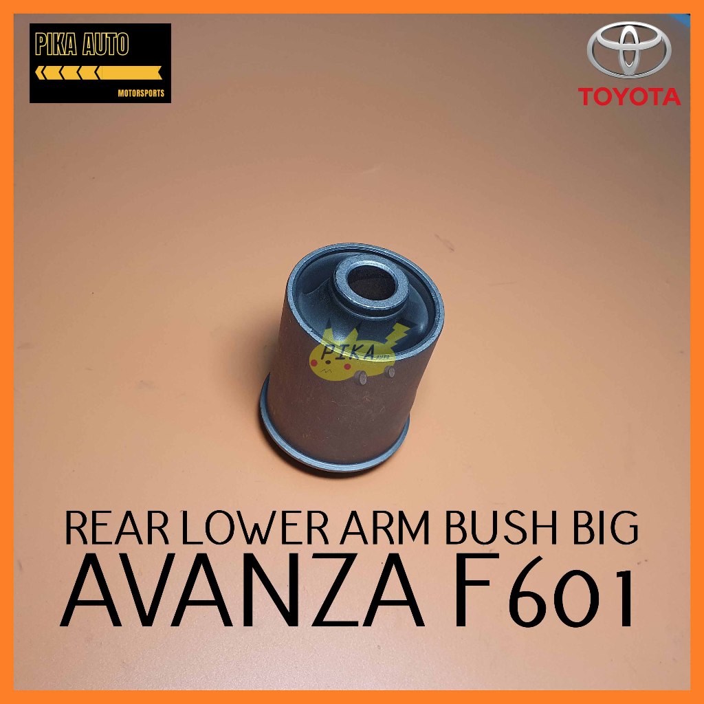 TOYOTA AVANZA F601 F602 REAR LOWER ARM BUSH BIG 48704-BZ010 | Shopee ...
