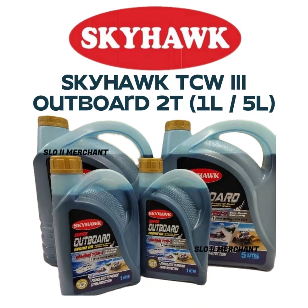 SKYHAWK TCW III OUTBOARD 2T 1LITER & 5 LITERS ENGINE OIL MARINE TC-W3 ...