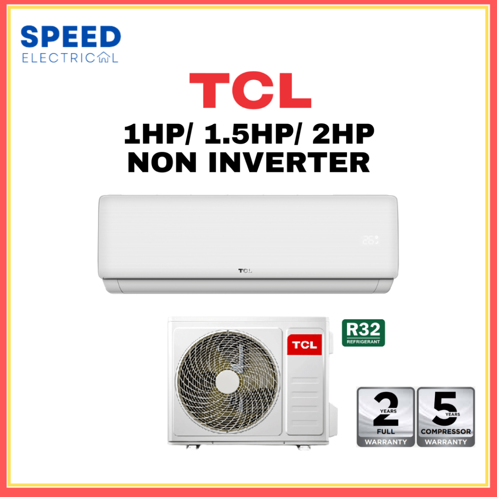 [SABAH ONLY] TCL New Elite Series Non-Inverter R32 Air Conditioner XAB1 Series 1HP/ 1.5HP/ 2HP ...