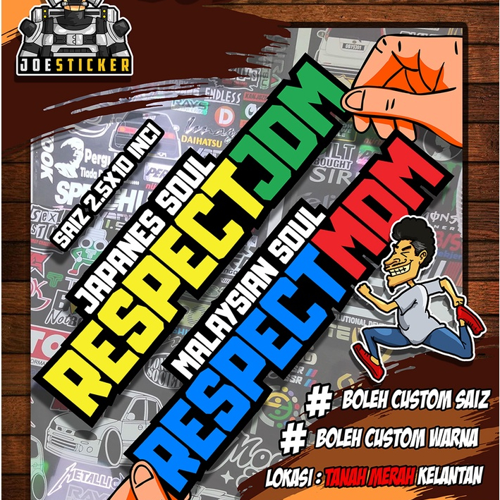 STICKER RESPECT JDM/MDM SOUL SAIZ 2.5X10 INCI. SESUAI UNTUK SEMUA MODEL ...