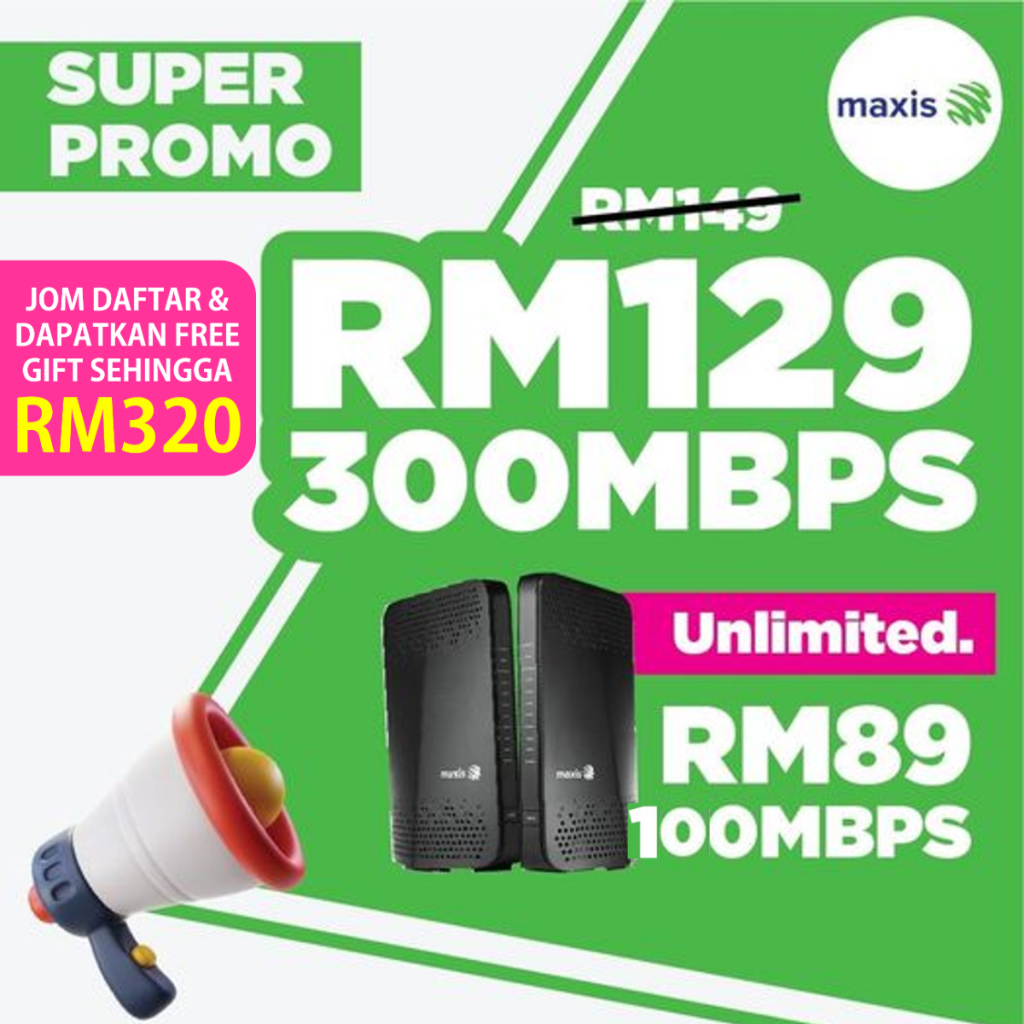 🔥RM89 100mbps🔥 Enjoy Superfast Home Internet with Maxis Home Fibre With Unlimited Kuota Internet ...