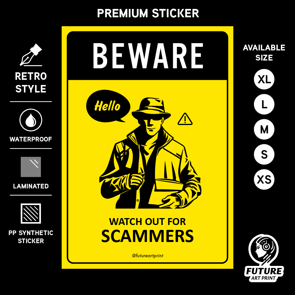 Beware Watch Out For Scammers. Premium Sticker Sign Notice Warning ...
