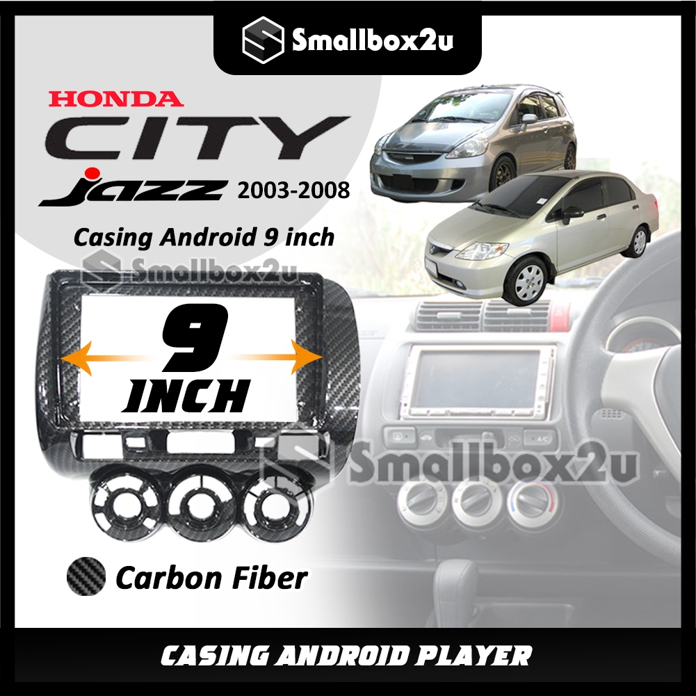 Ready stock - Carbon Fiber Honda city jazz 2003-2008 casing android ...