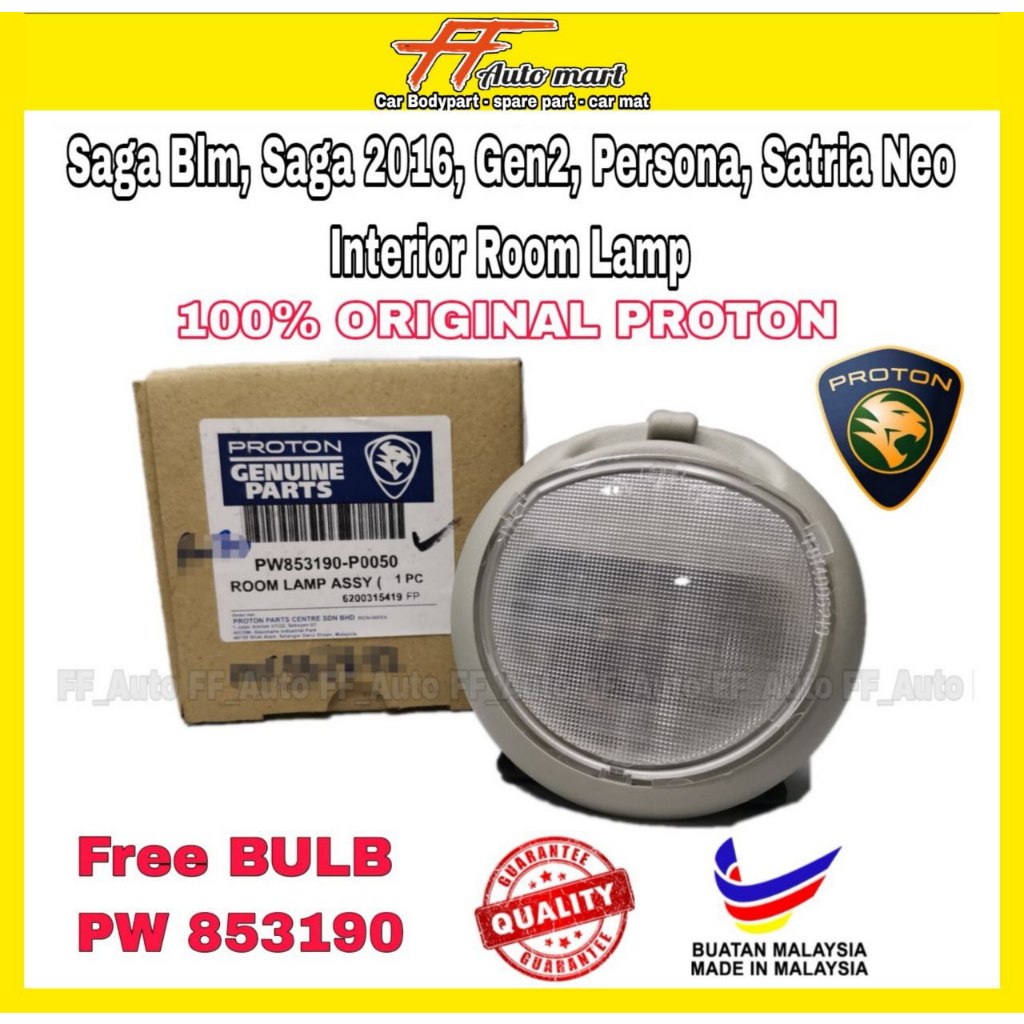 100% ORIGINAL Proton Saga BLM/ Saga FLX/ Saga 2016/ Gen2/ Persona/ Satria Neo Interior Room Lamp ...