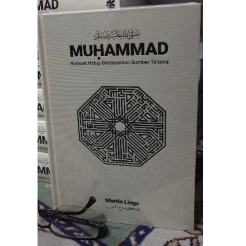 Muhammad (SAW):Riwayat Hidup berdasarkan sumber terawal | Martin Lings | Shopee Malaysia