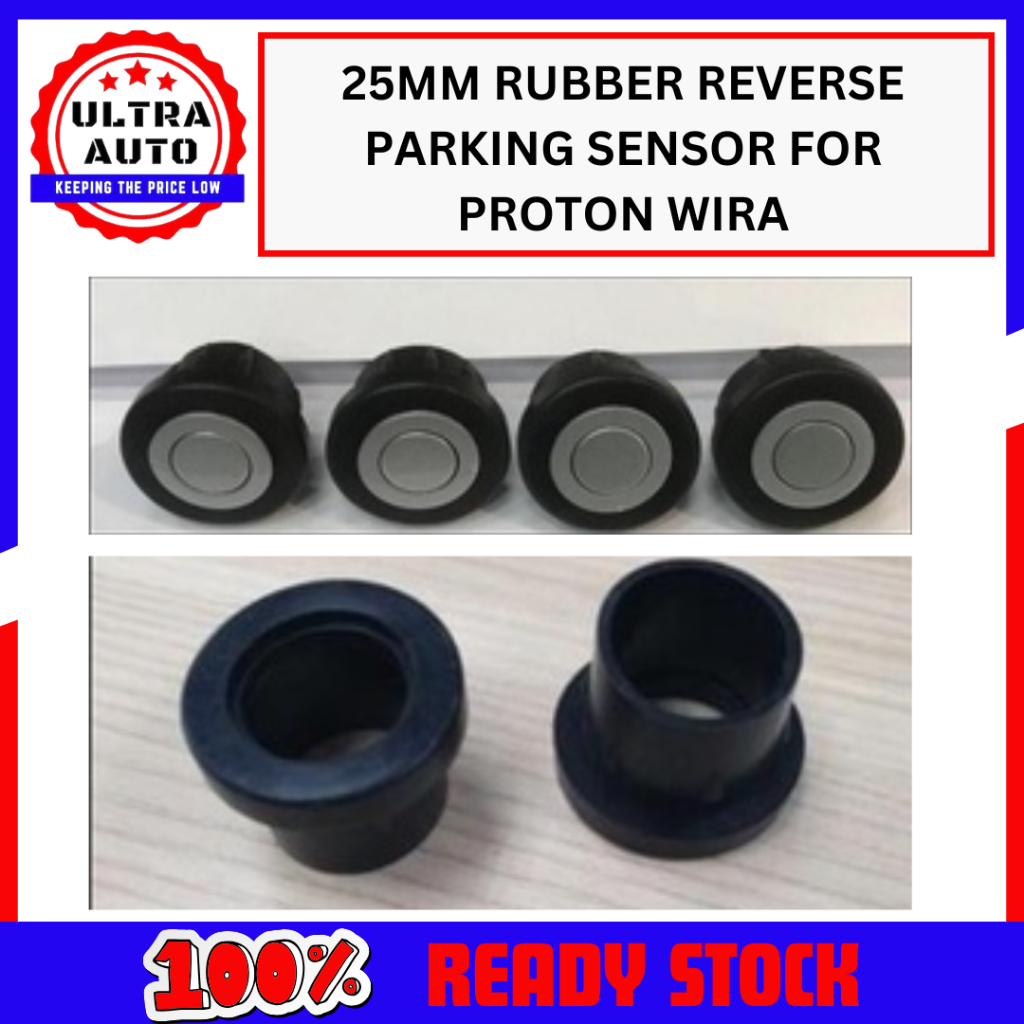 25MM RUBBER REVERSE PARKING SENSOR FOR PROTON WIRA | Shopee Malaysia