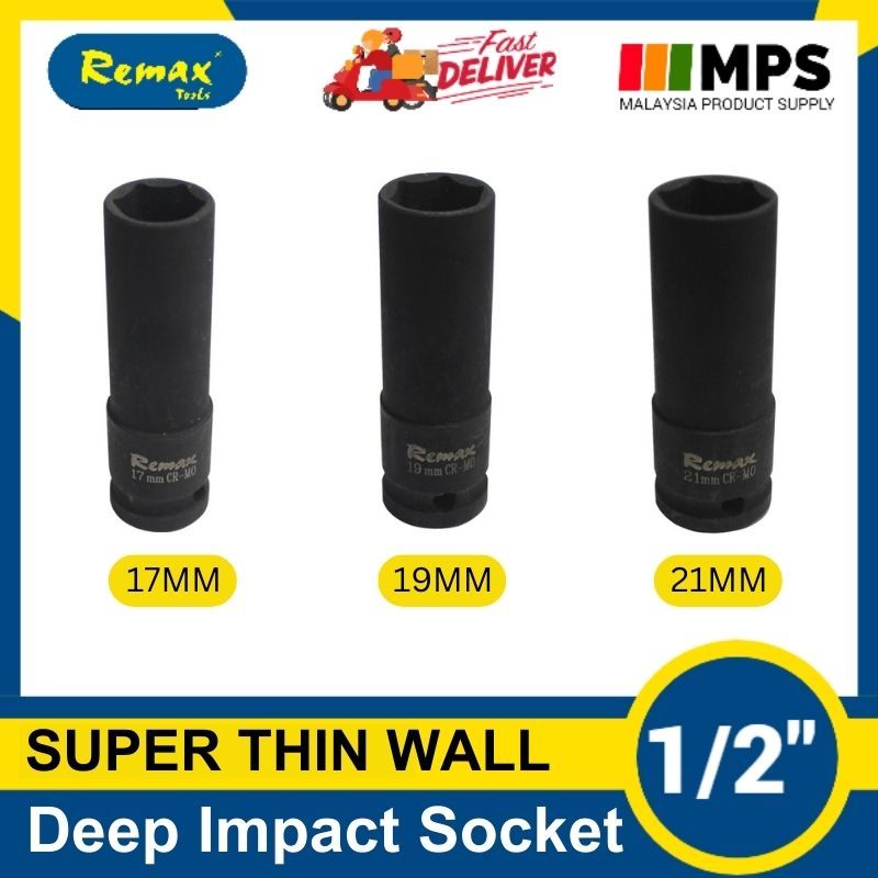 Remax 1/2" DR Super Thin Wall Impact Socket 17MM, 19MM, 21MM Socket ...