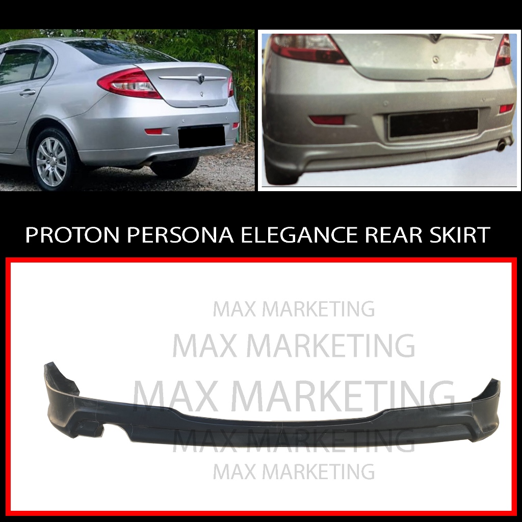 PU2320 CAR BODYKIT PROTON PERSONA ELEGANCE REAR SKIRT (PU) | Shopee ...
