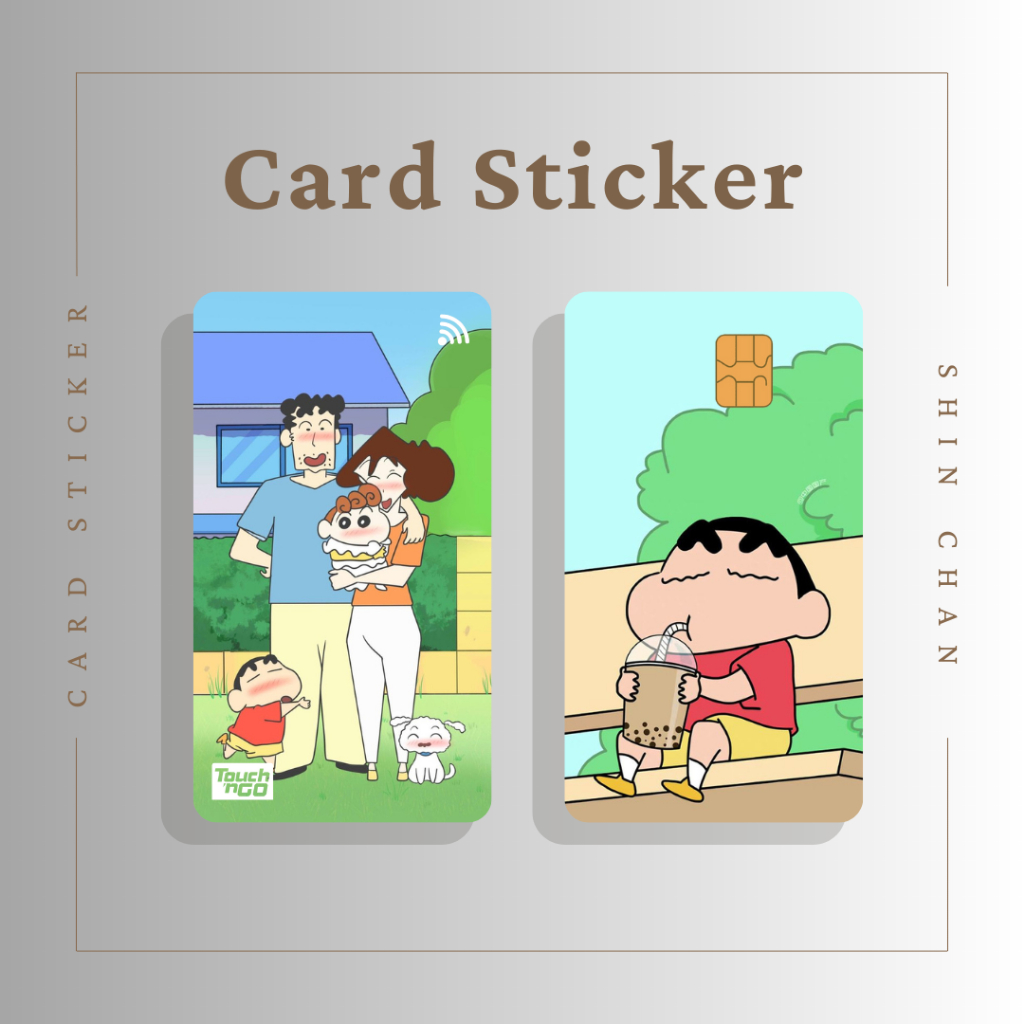 SHIN CHAN CARD STICKER - TNG CARD / NFC CARD / ATM CARD / ACCESS CARD / TOUCH N GO CARD / WATSON ...