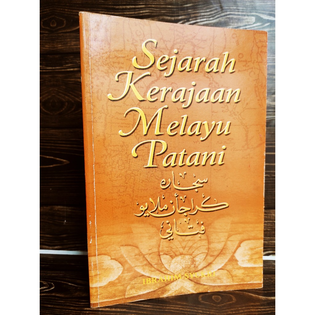 Sejarah Kerajaan Melayu Patani - Ibrahim Syukri | Shopee Malaysia