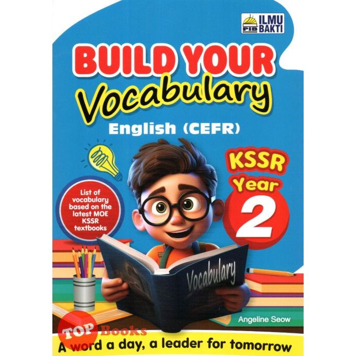 [TOPBOOKS Ilmu Bakti] Build Your Vocabulary English CEFR Year 2 KSSR ...